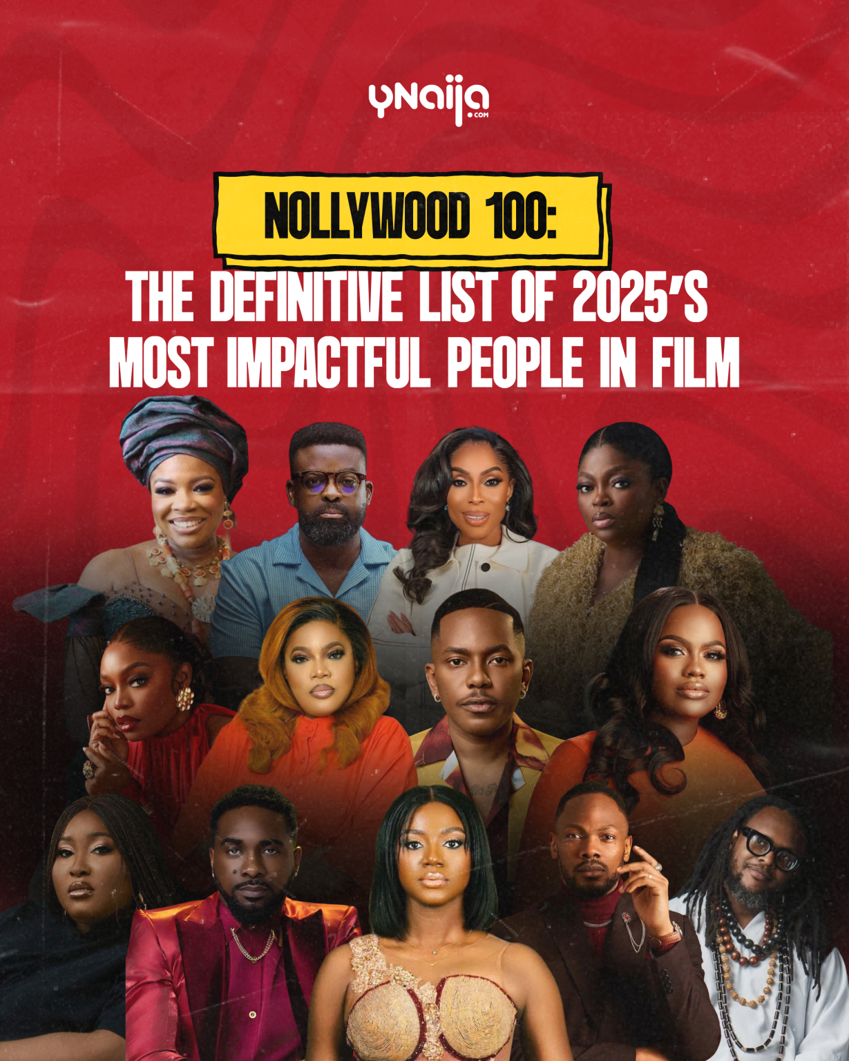 Nollywood Film 100: The Definitive List of 2025’s Most Impactful People ...